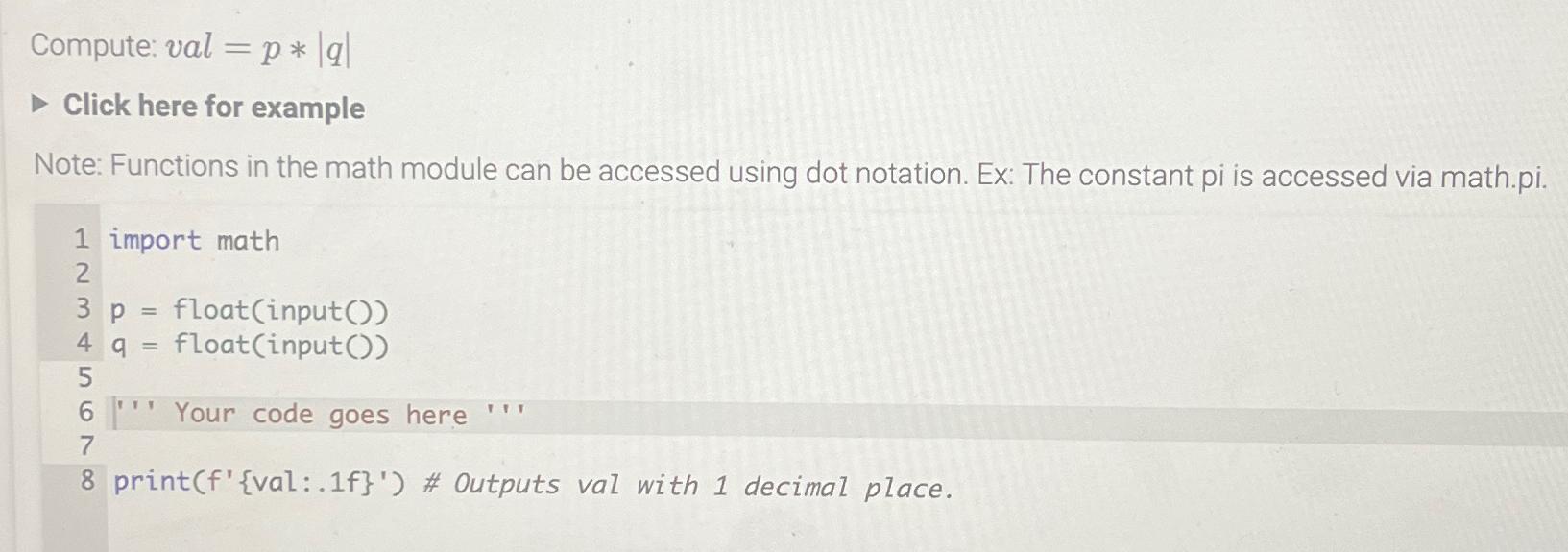 Solved Compute: val=p**|q|Click here for exampleNote: | Chegg.com