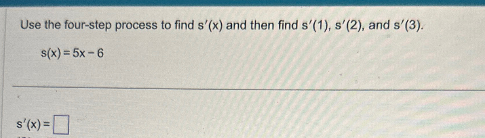 Solved Use the four-step process to find s'(x) ﻿and then | Chegg.com