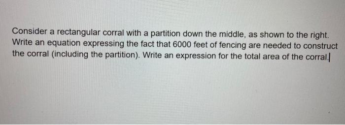 Solved Consider a rectangular corral with a partition down | Chegg.com