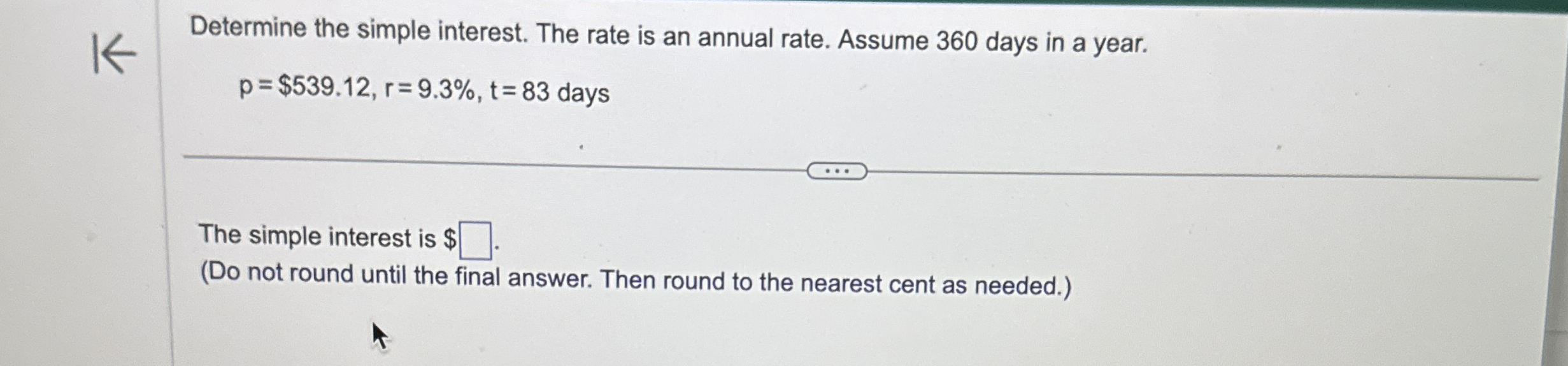 Solved Determine the simple interest. The rate is an annual | Chegg.com