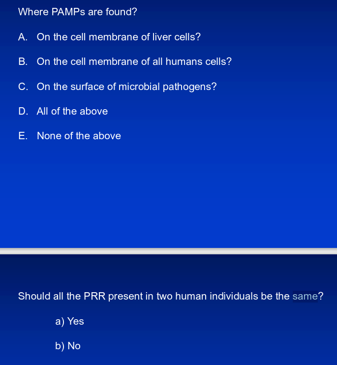 Solved Where PAMPs are found?A. ﻿On the cell membrane of | Chegg.com