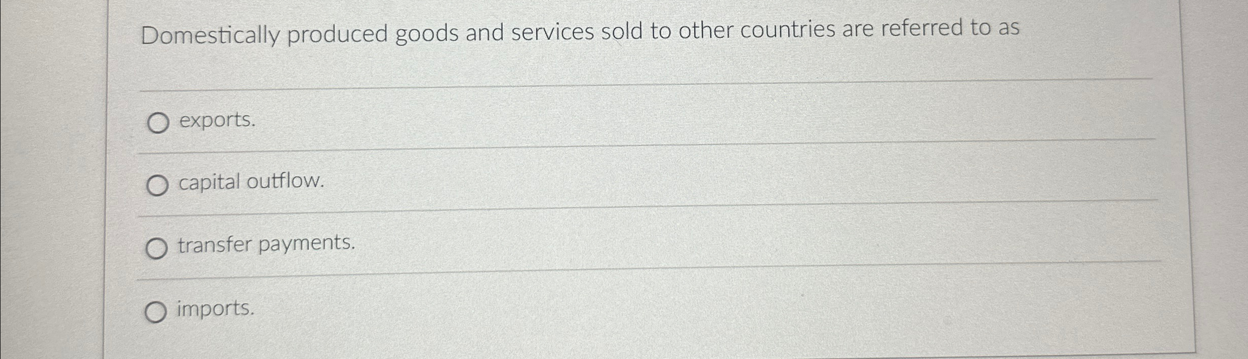 Solved Domestically produced goods and services sold to | Chegg.com