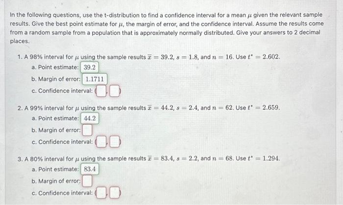 Solved In the following questions, use the t-distribution to | Chegg.com