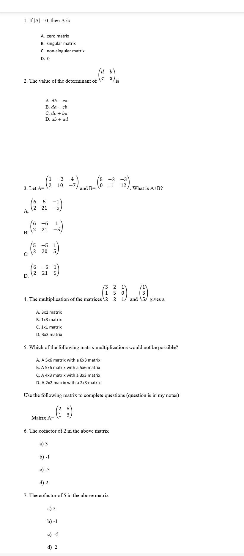 Solved 1 If ∣a∣ 0 Then A Is A Zero Matrix B Singular