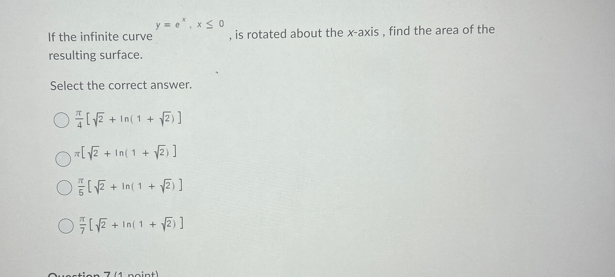 Solved If the infinite curve y=e^(x),x