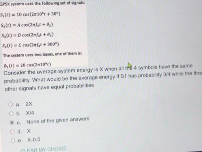 Solved QPSK system uses the following set of signals: S(t) = | Chegg.com