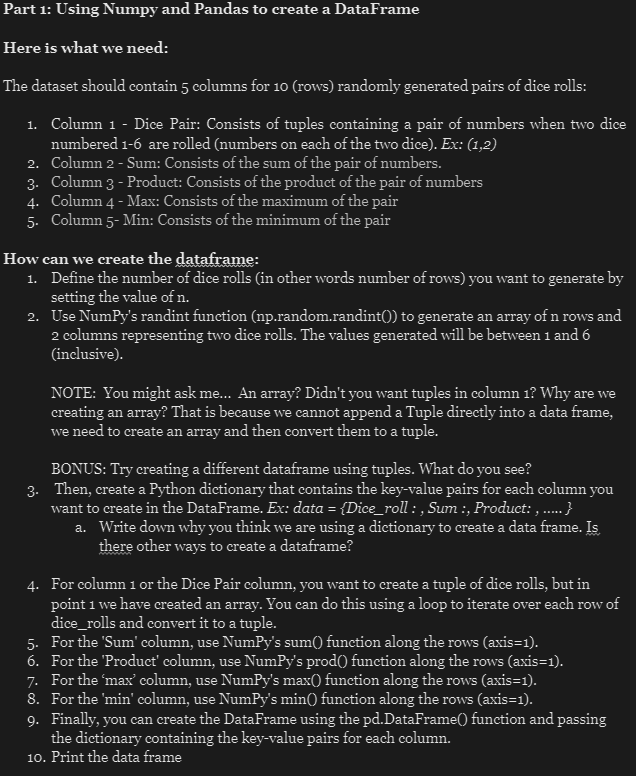 Part 1: Using Numpy and Pandas to create a | Chegg.com