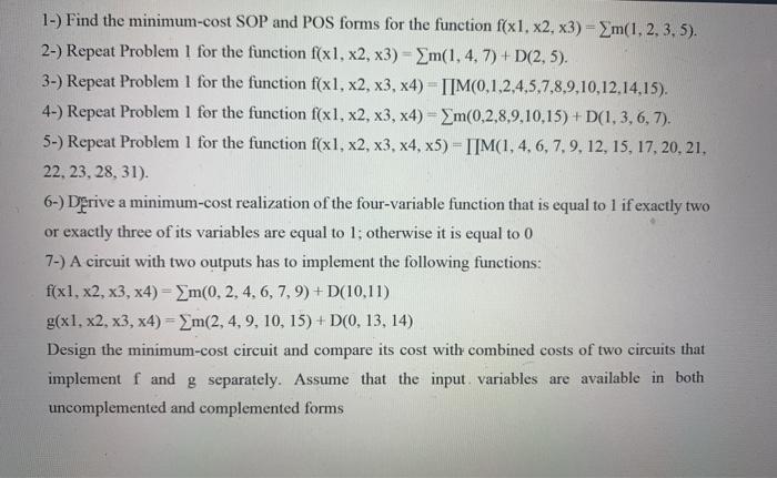 Solved 1-) Find the minimum-cost SOP and POS forms for the | Chegg.com