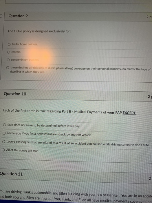 Solved Question 9 2 p The HO-6 policy is designed | Chegg.com