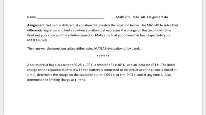 Solved Name Math 259 Matlab Assignment 4 Assignment Set Up 