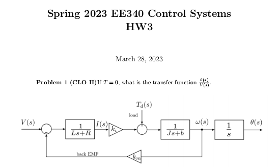 Solved Spring 2023 EE340 Control Systems HW3 March 28, 2023 | Chegg.com