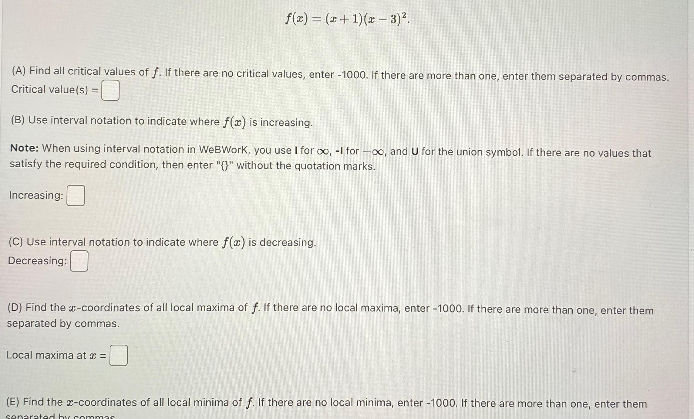 Solved f(x)=(x+1)(x-3)2(A) ﻿Find all critical values of f. | Chegg.com