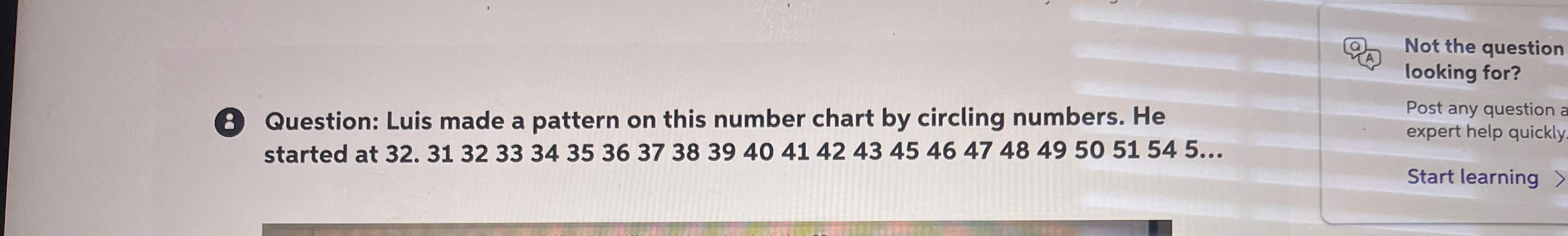 Solved 8 ﻿Question: Luis made a pattern on this number chart | Chegg.com