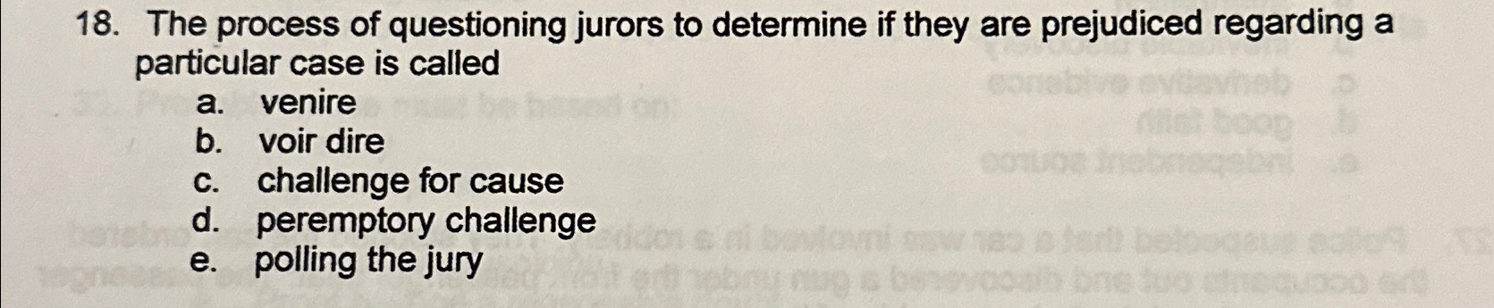 Solved The process of questioning jurors to determine if | Chegg.com