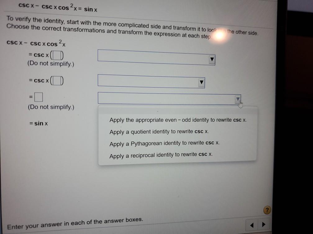 Solved Verify the identity. N CSC X-CSC Xcos2x = sinx To | Chegg.com