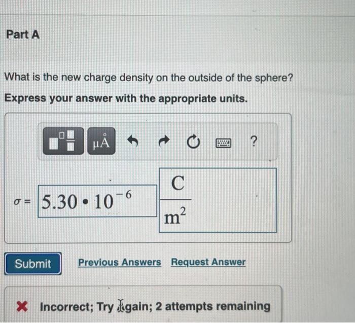 Solved What is the new charge density on the outside of the | Chegg.com