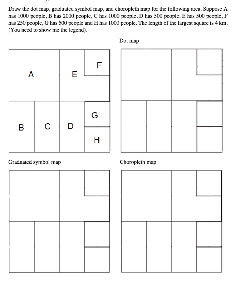 Draw the dot map, graduated symbol map, and | Chegg.com