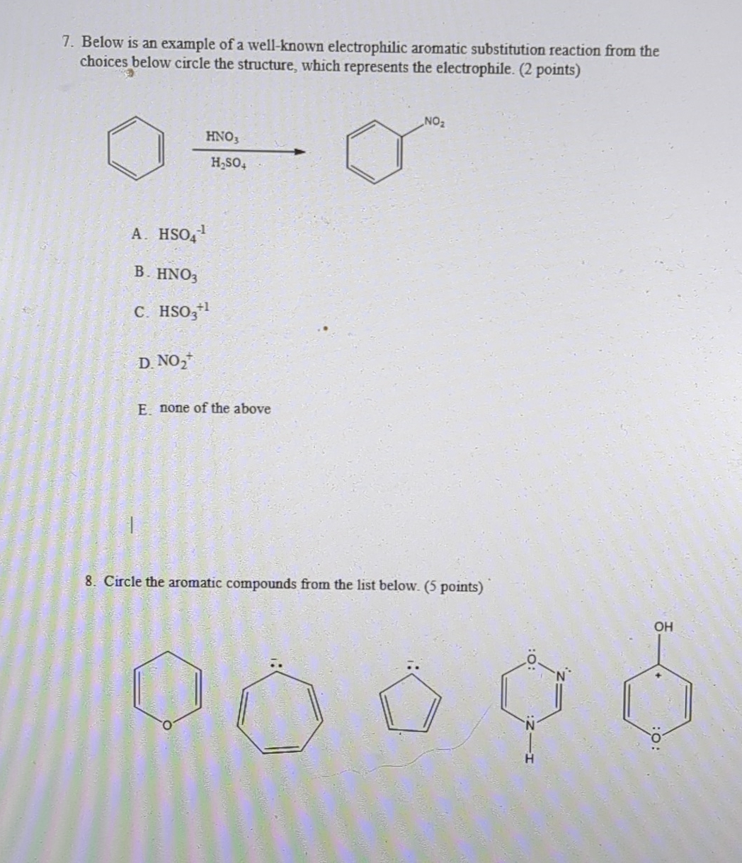 Solved 7) ﻿Below is an example of a well-known electrophilic | Chegg.com