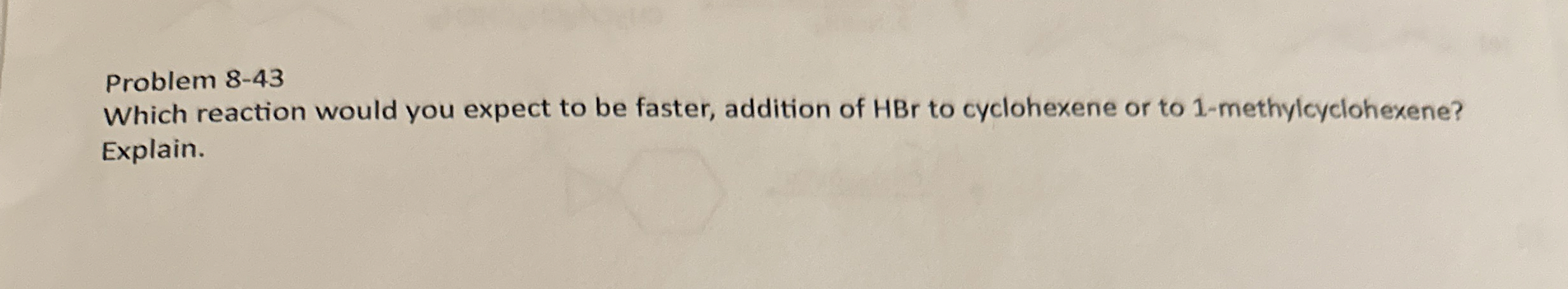 Solved Problem 8-43 ﻿Which reaction would you expect to be | Chegg.com
