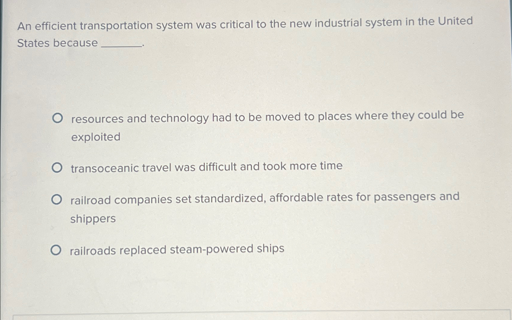Solved An efficient transportation system was critical to | Chegg.com