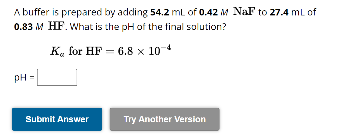 A buffer is prepared by adding 54.2mL ﻿of 0.42MNaF to | Chegg.com