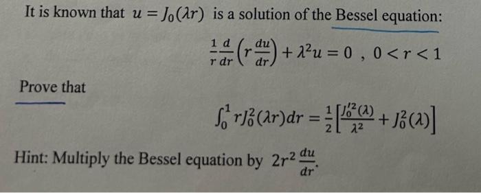 Solved It is known that u=J0(λr) is a solution of the Bessel | Chegg.com