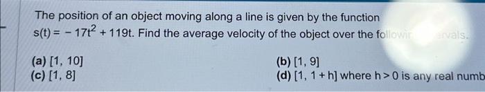 Solved The position of an object moving along a line is | Chegg.com