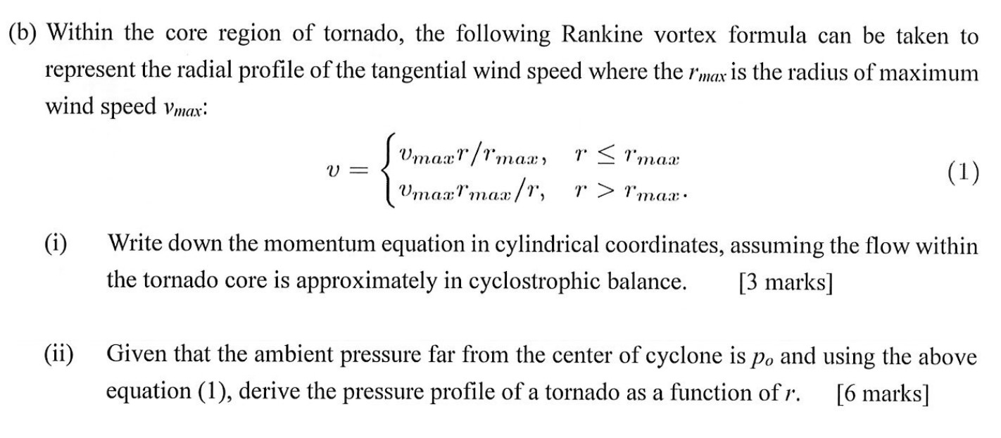 Solved (b) ﻿Within the core region of tornado, the following | Chegg.com