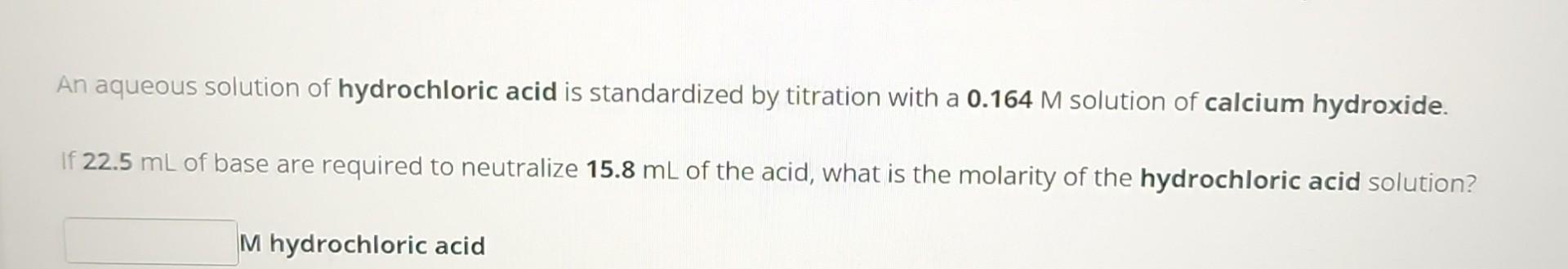 Solved An aqueous solution of hydrochloric acid is | Chegg.com