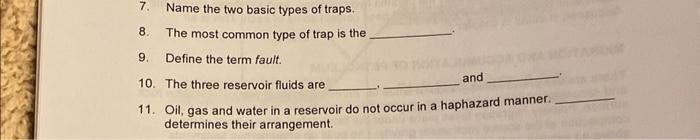 Solved 7. Name the two basic types of traps. 8. The most | Chegg.com