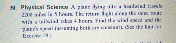 Solved 30. Physical Science A plane flying into a headwind | Chegg.com