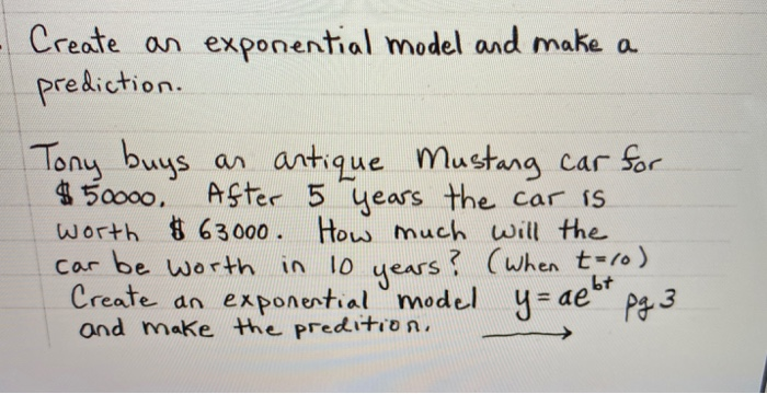 Solved Create an exponential model and make a prediction. | Chegg.com