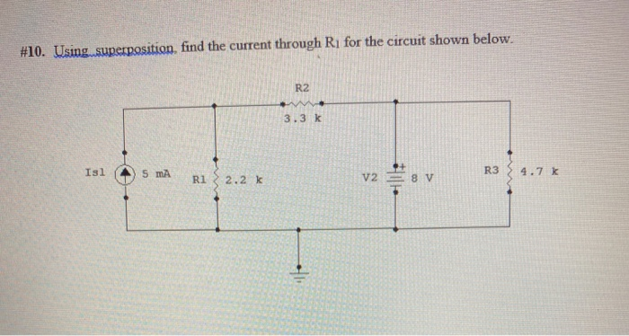 Solved #10. Using superposition, find the current through R. | Chegg.com