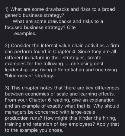 Solved 1) What are some drawbacks and risks to a broad | Chegg.com