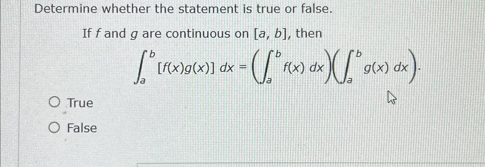 Solved Determine whether the statement is true or false.If f | Chegg.com