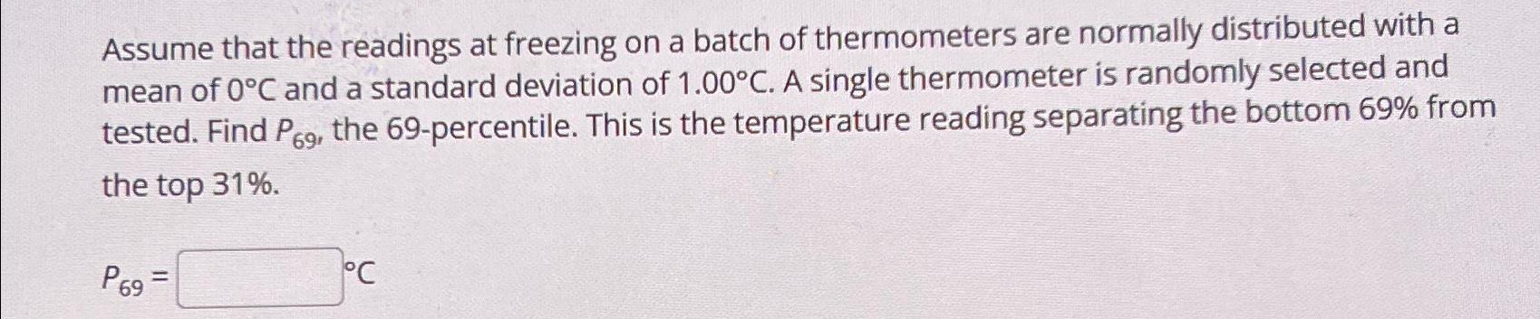 Solved Assume that the readings at freezing on a batch of | Chegg.com