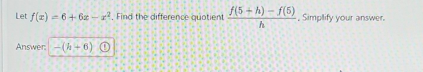 Solved Let f(x)=6+6x−x3. Find the difference quotient | Chegg.com