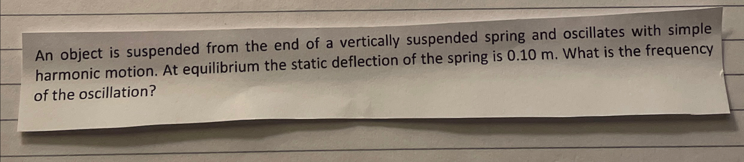 Solved An object is suspended from the end of a vertically | Chegg.com