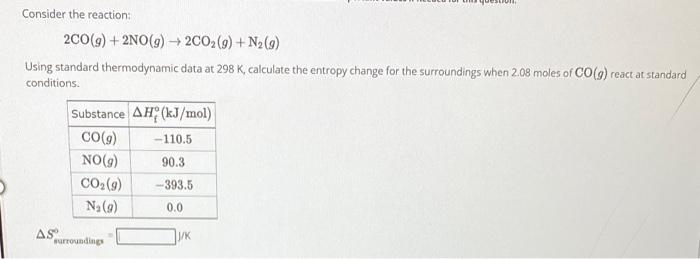 Solved Consider the reaction: 2CO(g)+2NO(g)→2CO2(g)+N2(g) | Chegg.com