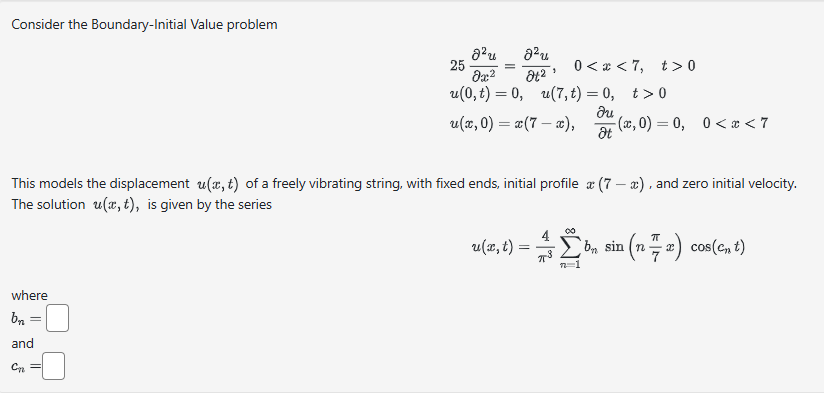 Solved Consider the Boundary-Initial Value | Chegg.com