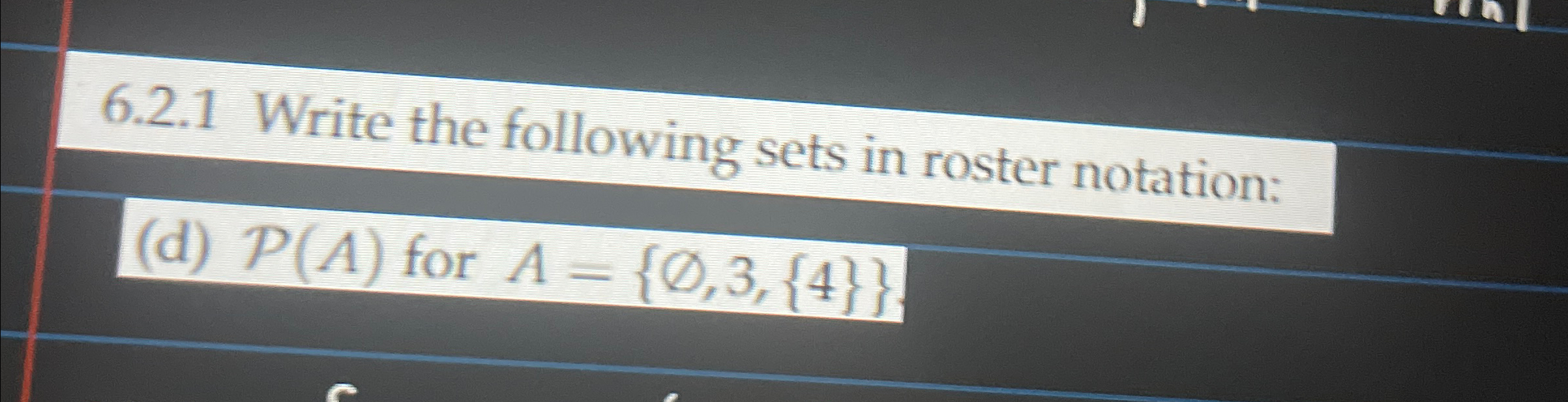 Solved 6.2.1 ﻿Write the following sets in roster | Chegg.com