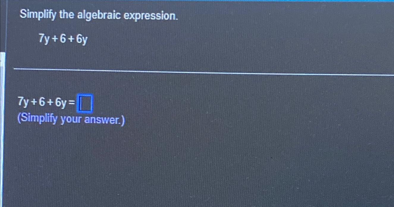 Solved Simplify the algebraic | Chegg.com