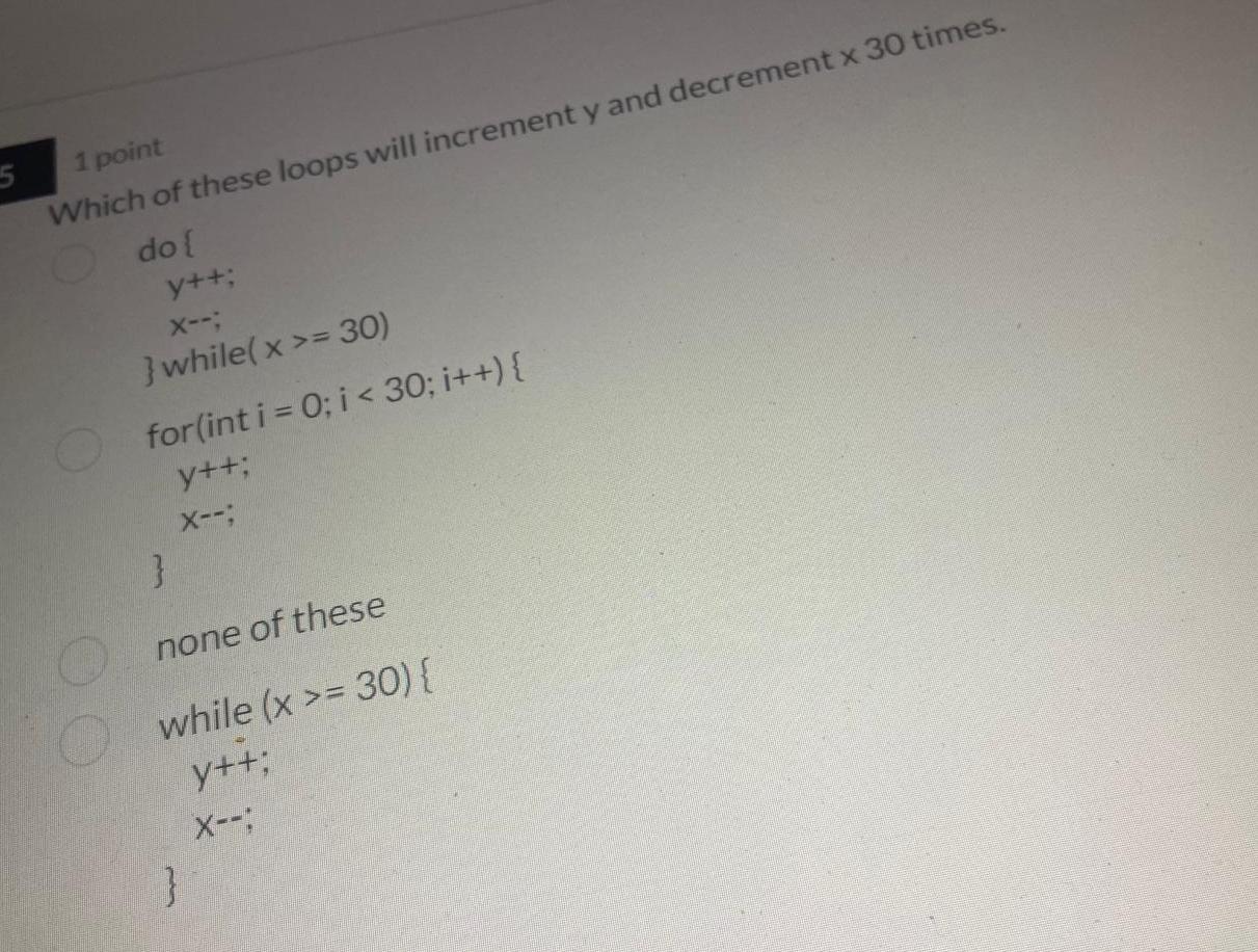 Solved 1 ﻿pointWhich of these loops will increment y ﻿and | Chegg.com