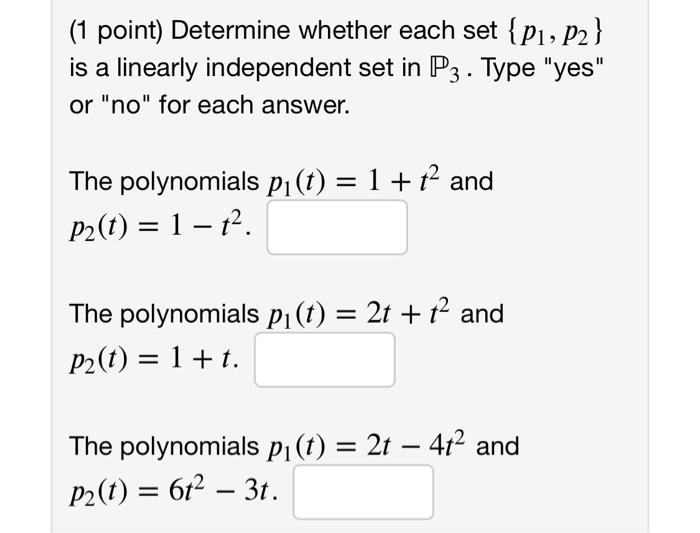 Solved (1 point) Determine whether each set {P1, P2} is a | Chegg.com