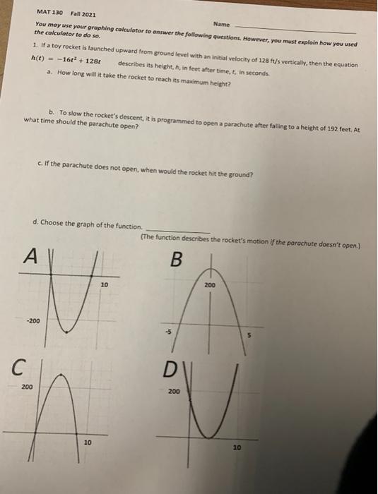 Solved MAT 130 Fall 2021 Name You may use your graphing | Chegg.com