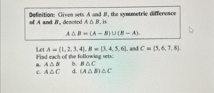 Solved Definition: Given sets A and B, the symmetric | Chegg.com