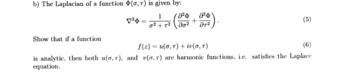 Solved b) The Laplacian of a function Φ(σ,τ) is given by: | Chegg.com