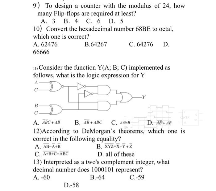 Solved 9) To design a counter with the modulus of 24, how | Chegg.com