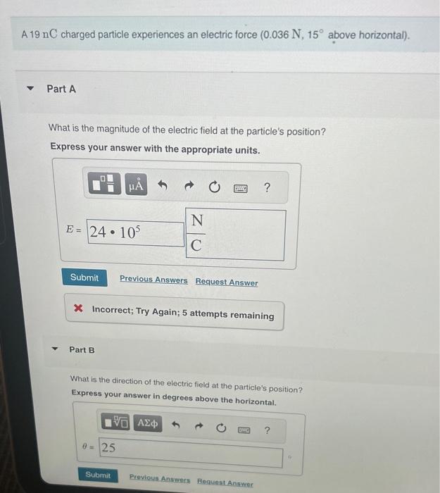 Solved A 19nC charged particle experiences an electric force | Chegg.com