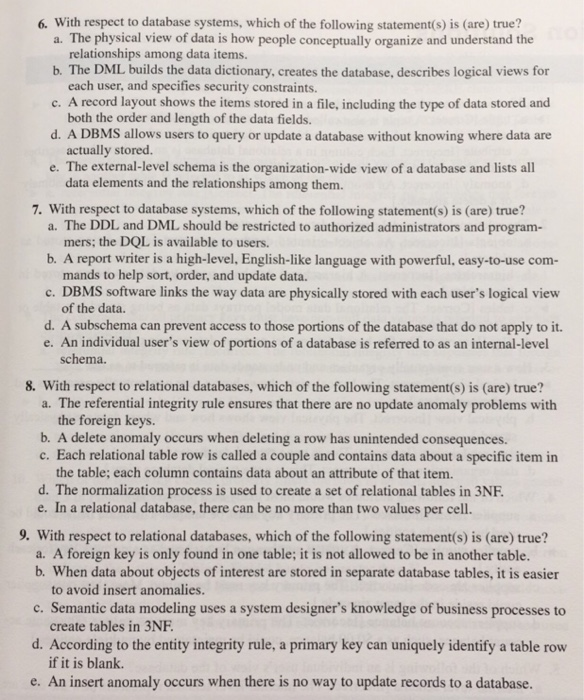 Solved 6. With respect to database systems, which of the | Chegg.com